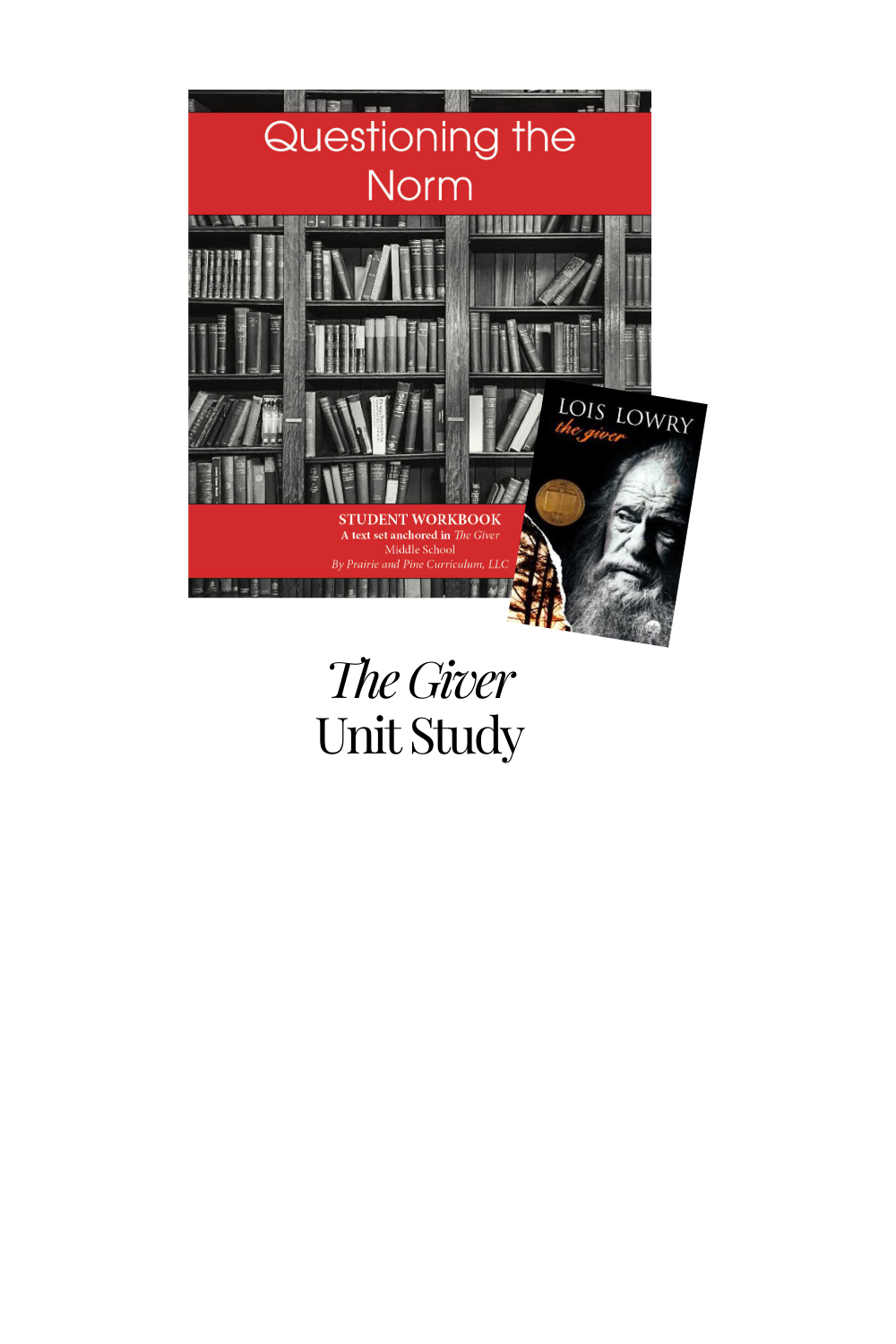 The Giver Unit Study Free Preview – Prairie & Pine Curriculum