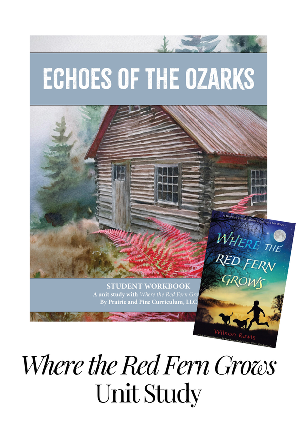 Where the Red Fern Grows Unit Study - Echoes of the Ozarks (Elementary ...